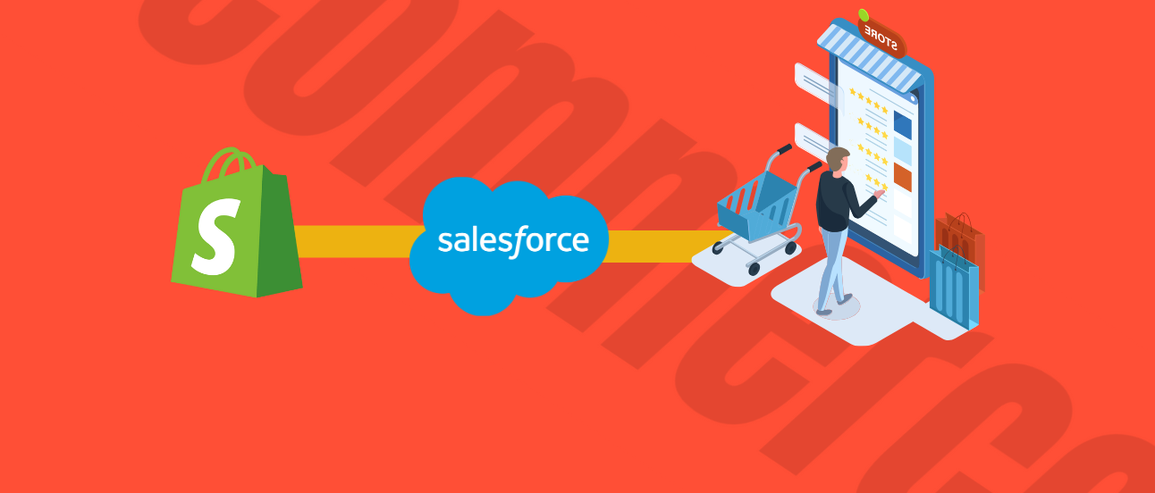 Shopify Salesforce Integration: Why & How To Do It Right