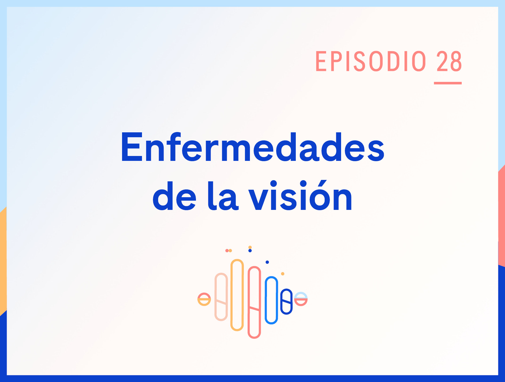 Hablamos sobre enfermedades de la visión, uno de los mayores problemas ...