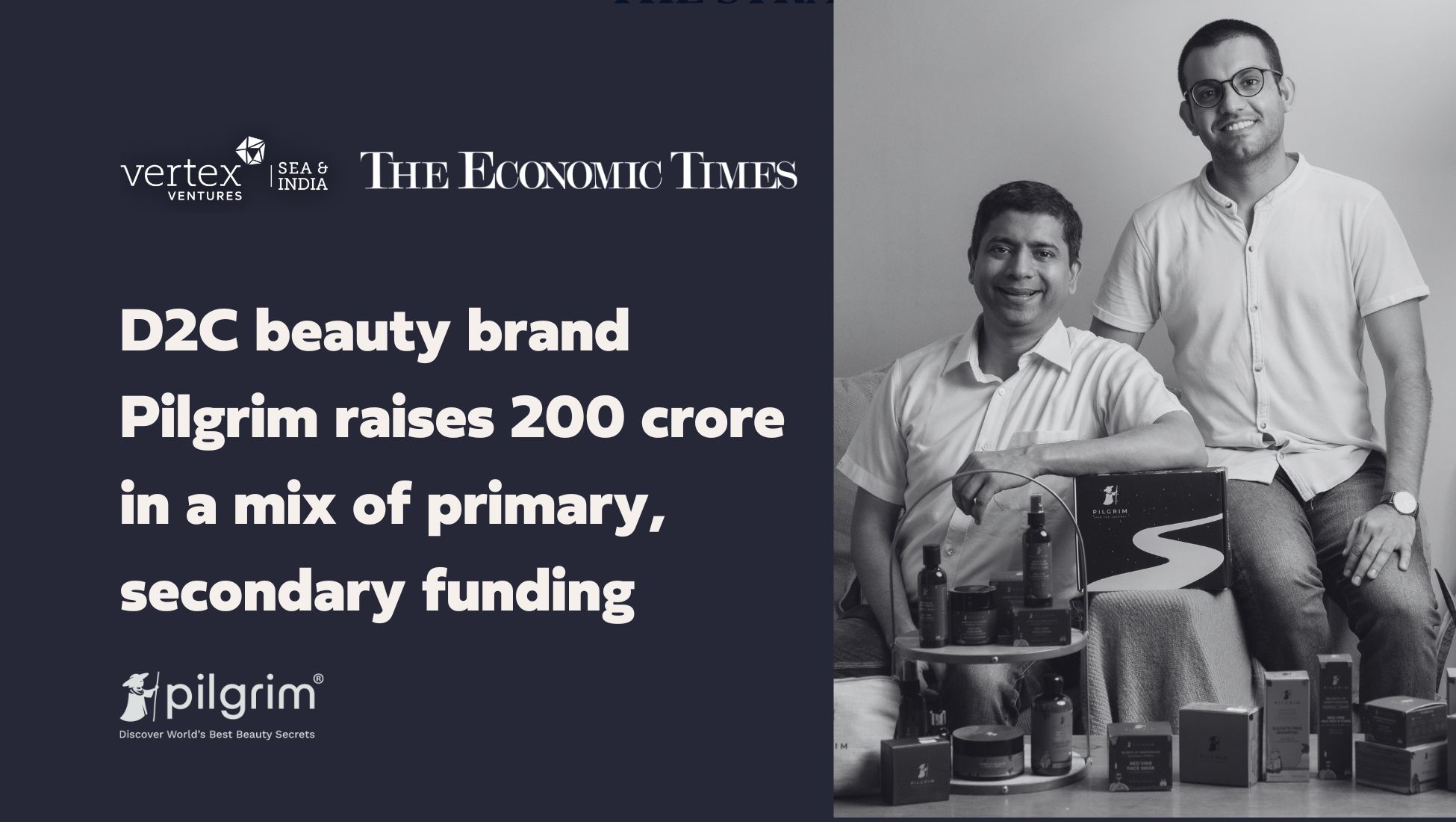 D2C beauty brand Pilgrim raises 200 crore in a mix of primary ...