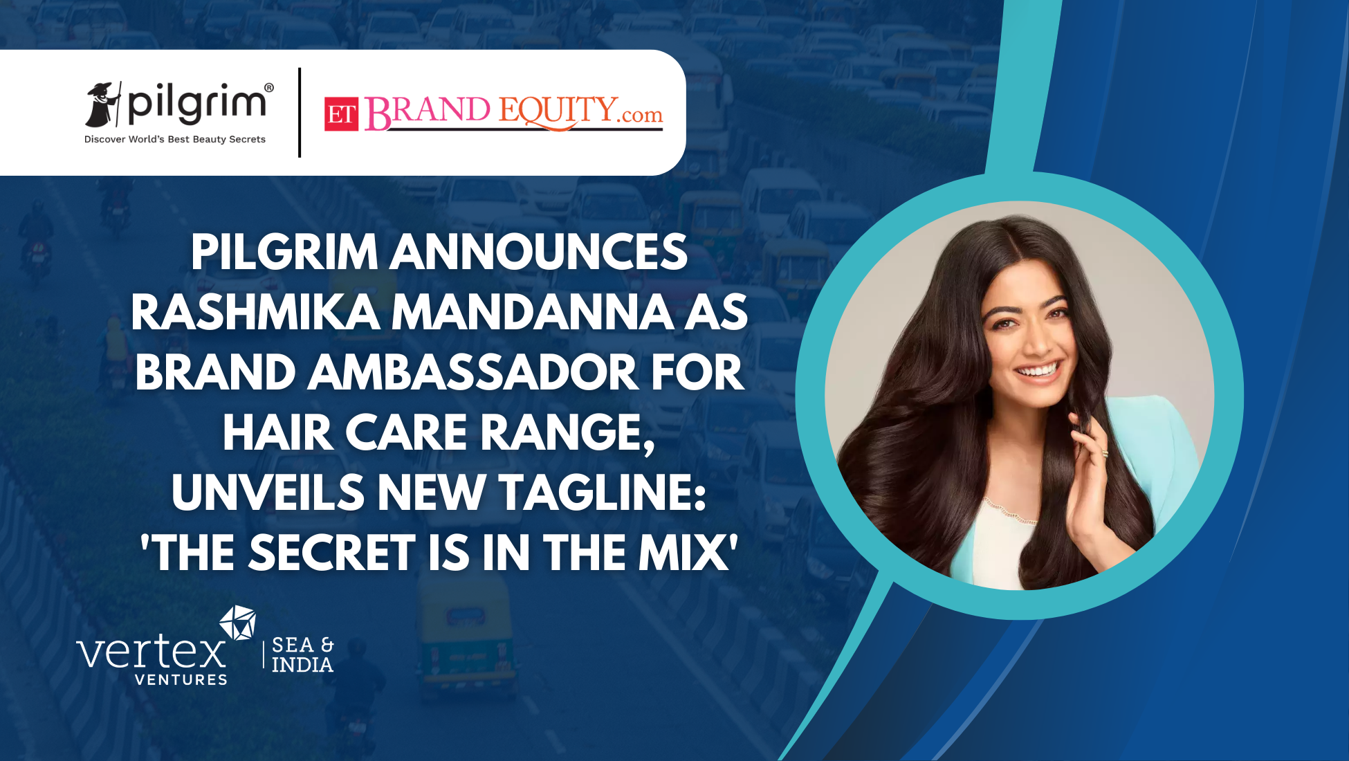 Pilgrim announces Rashmika Mandanna as brand ambassador for hair care ...