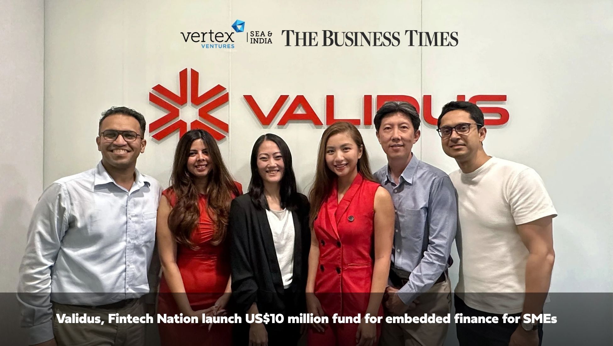 Validus, Fintech Nation launch US$10 million fund for embedded finance for SMEs | Vertex ...