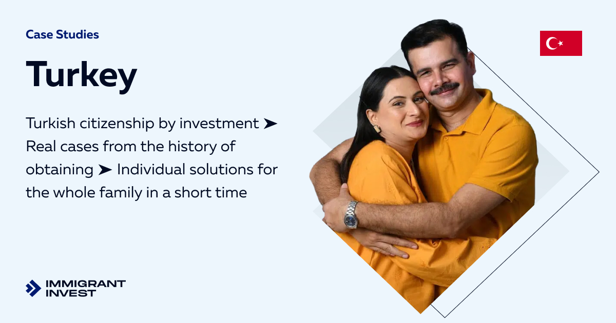 Turkish Citizenship by Investment - Case Studies