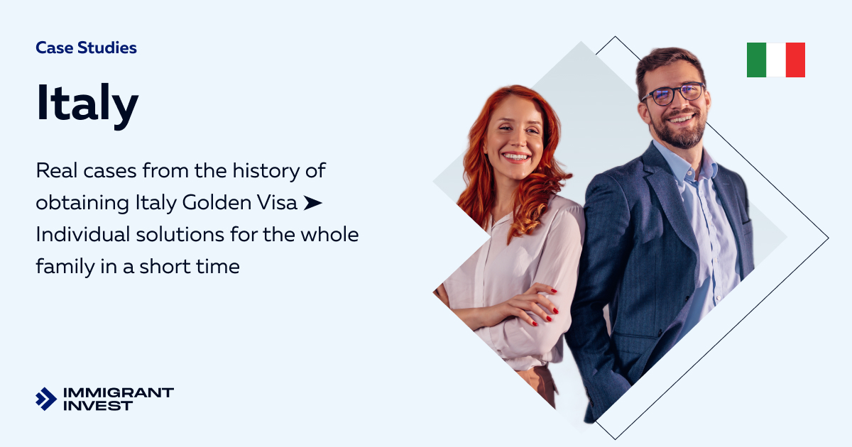 Italy Golden Visa - Case Studies