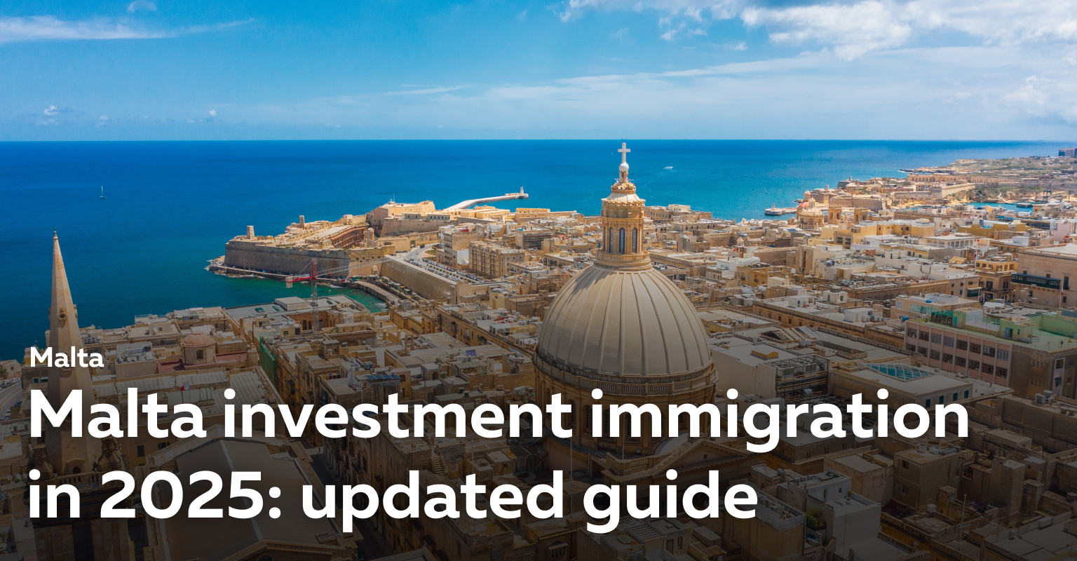 Malta Investment Immigration in 2025: Ultimate Guide