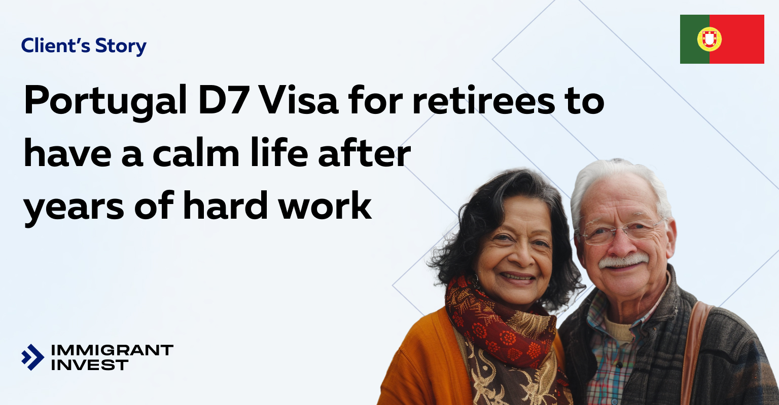 Portugal D7 Visa: How a Couple of Retirees Obtained Passive Income Visas