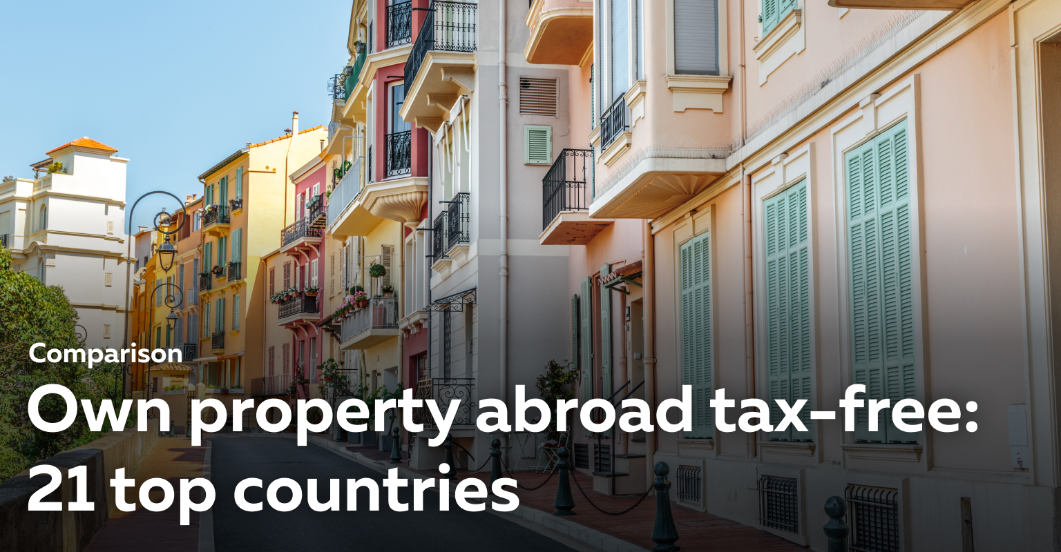 21 Countries With No Property Tax to Buy Real Estate in 2025