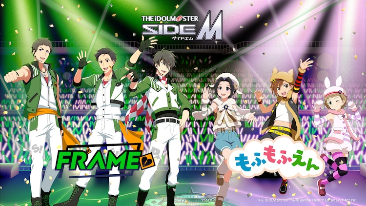 THE IDOLM@STER SideM: FRAME and Mofumofuen