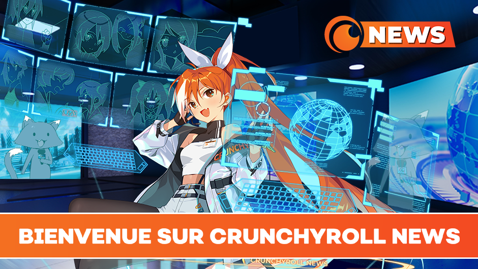 Bienvenue sur Crunchyroll News