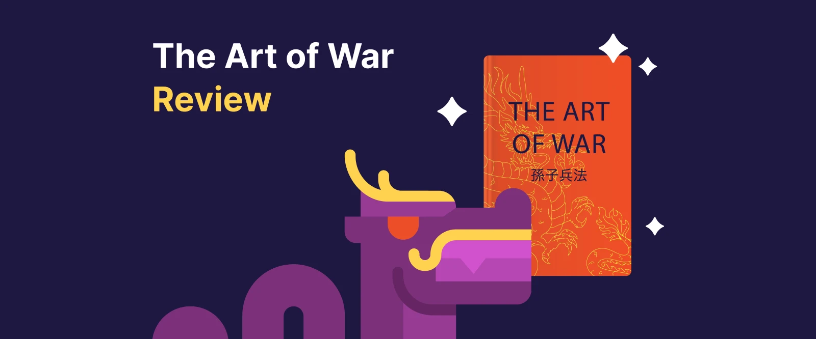 The Art of War by Sun Tzu – Key Takeaways for Leaders & Modern Life