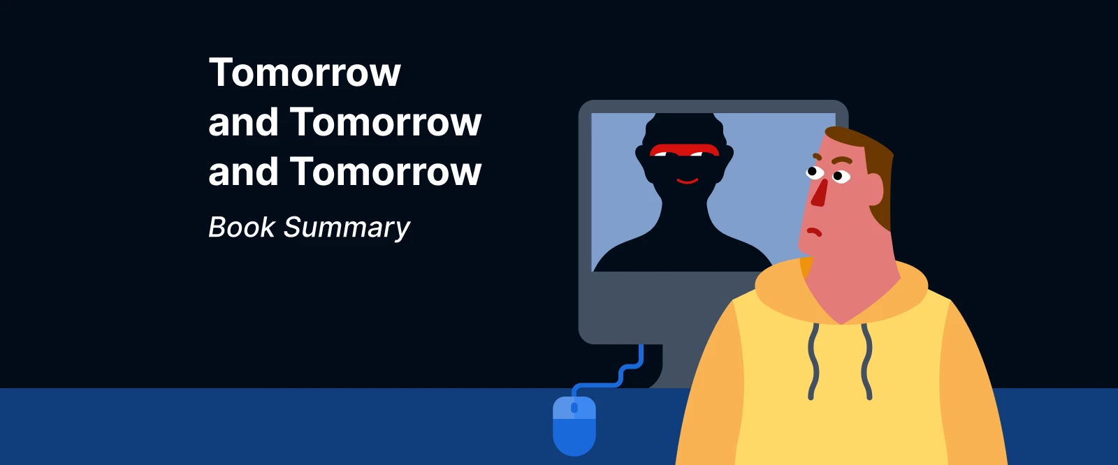 Tomorrow and Tomorrow and Tomorrow Summary: Fully Explained