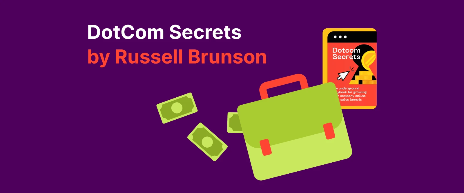 DotCom Secrets Book Review: Is Brunson’s Funnel Playbook Worth It?