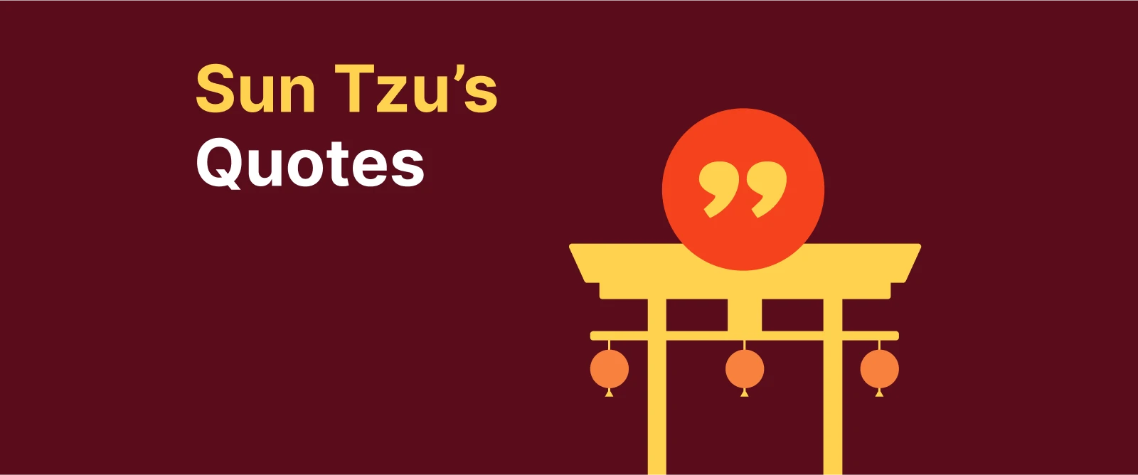 Sun Tzu Quotes from 'The Art of War' on Leadership and Strategy