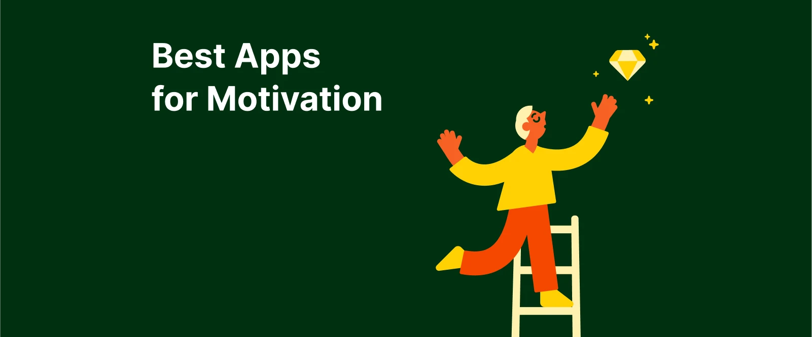 13 Best Apps for Motivation That Will Help You Make Every Day Count