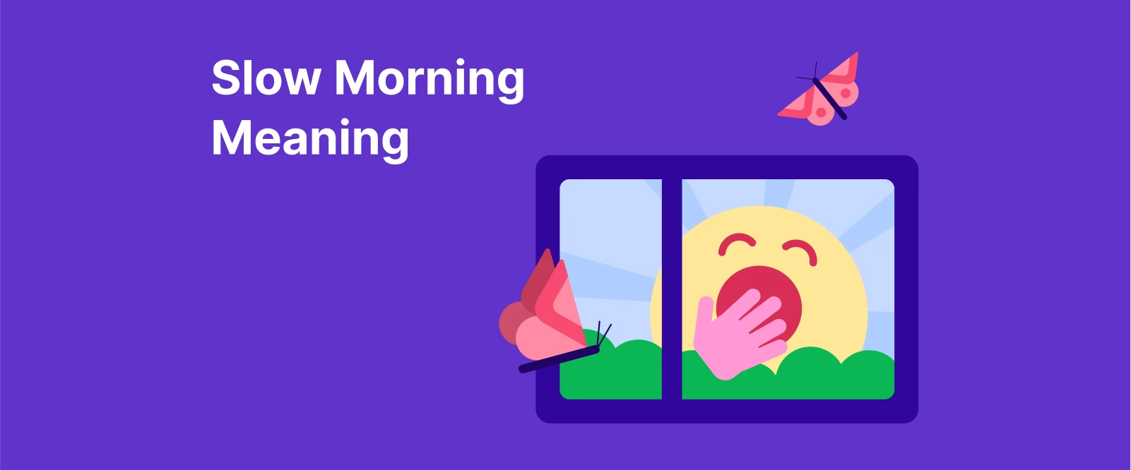 Slow Morning Meaning Explained: 5 Easy Ways to Practice It