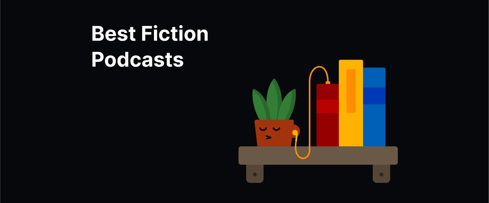 15 Best Fiction Podcasts of 2025 That Keep You Up All Night
