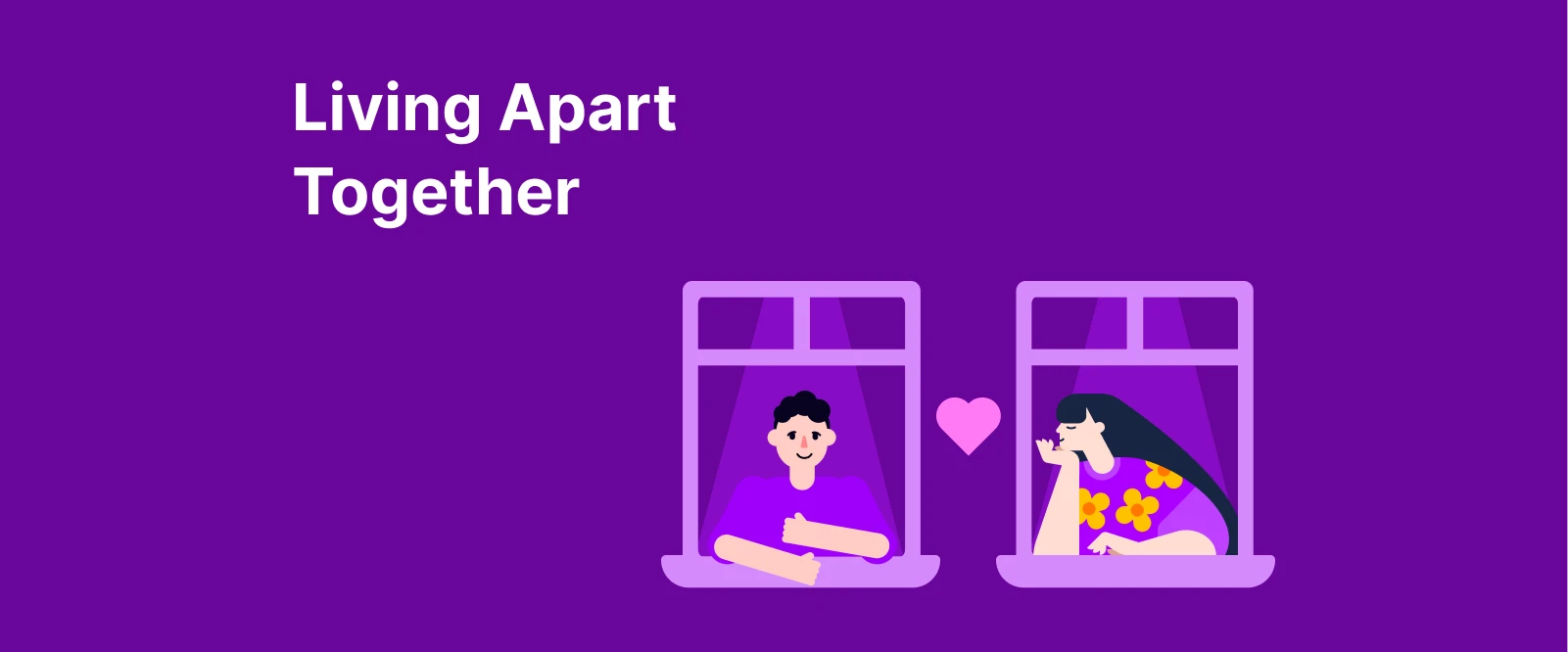 Living Apart Together: The Smart Relationship Model