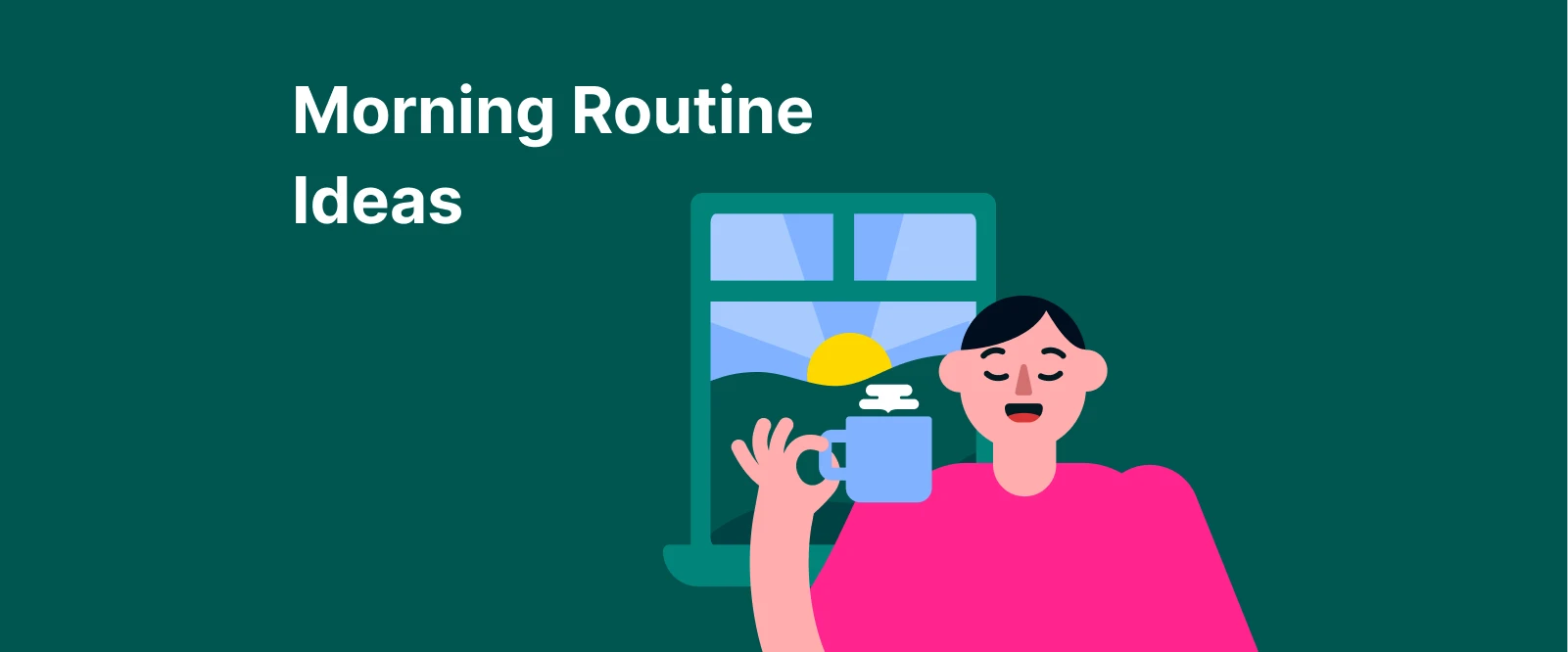 Morning routine ideas for focus, energy, and growth