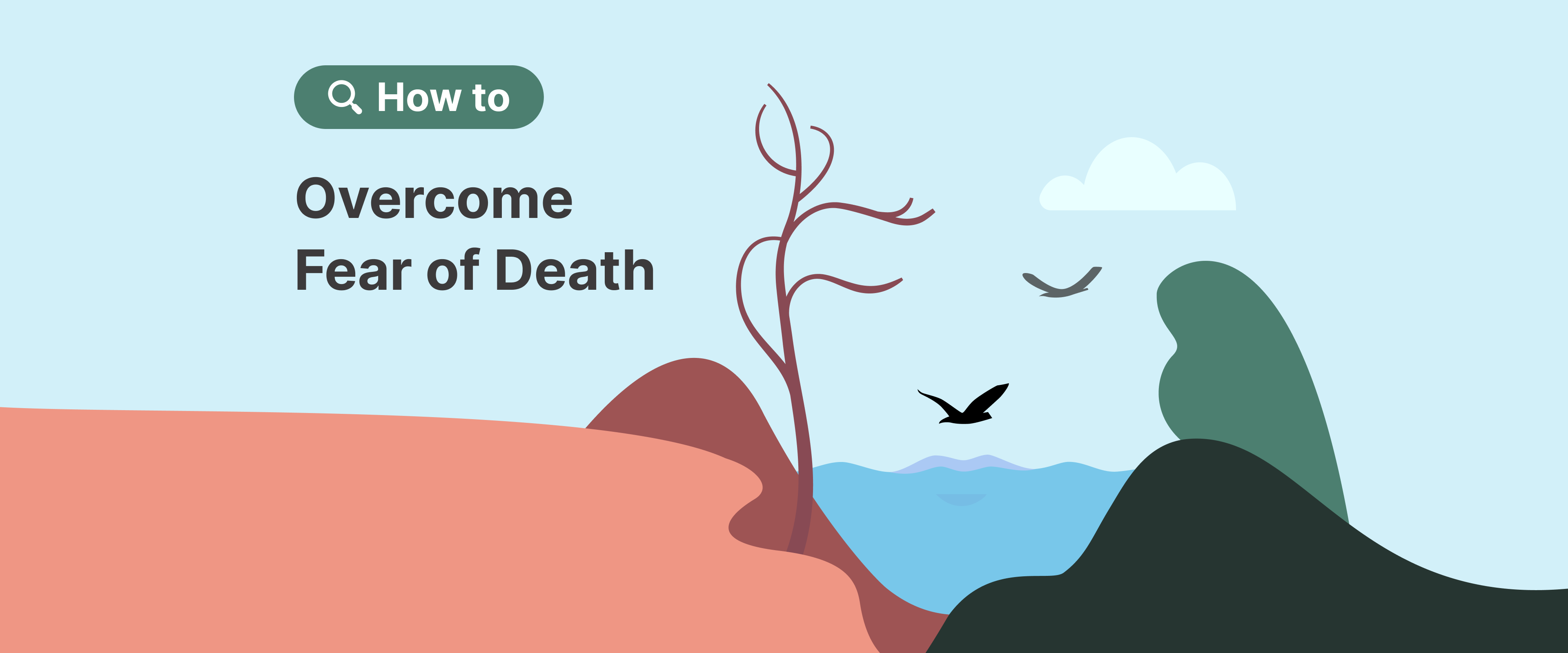 How to overcome fear of death — practical strategies for coping