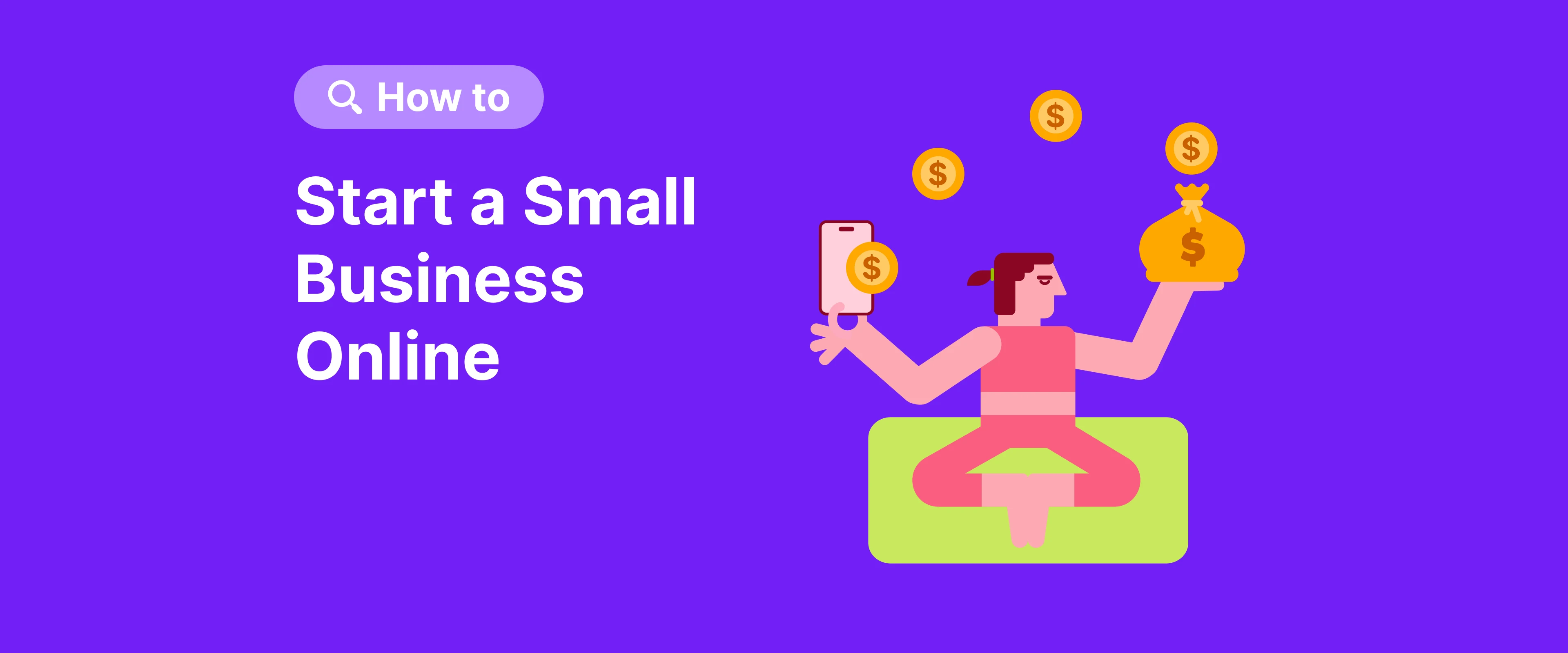 How to Start a Small Business Online: 8 Secret Hacks