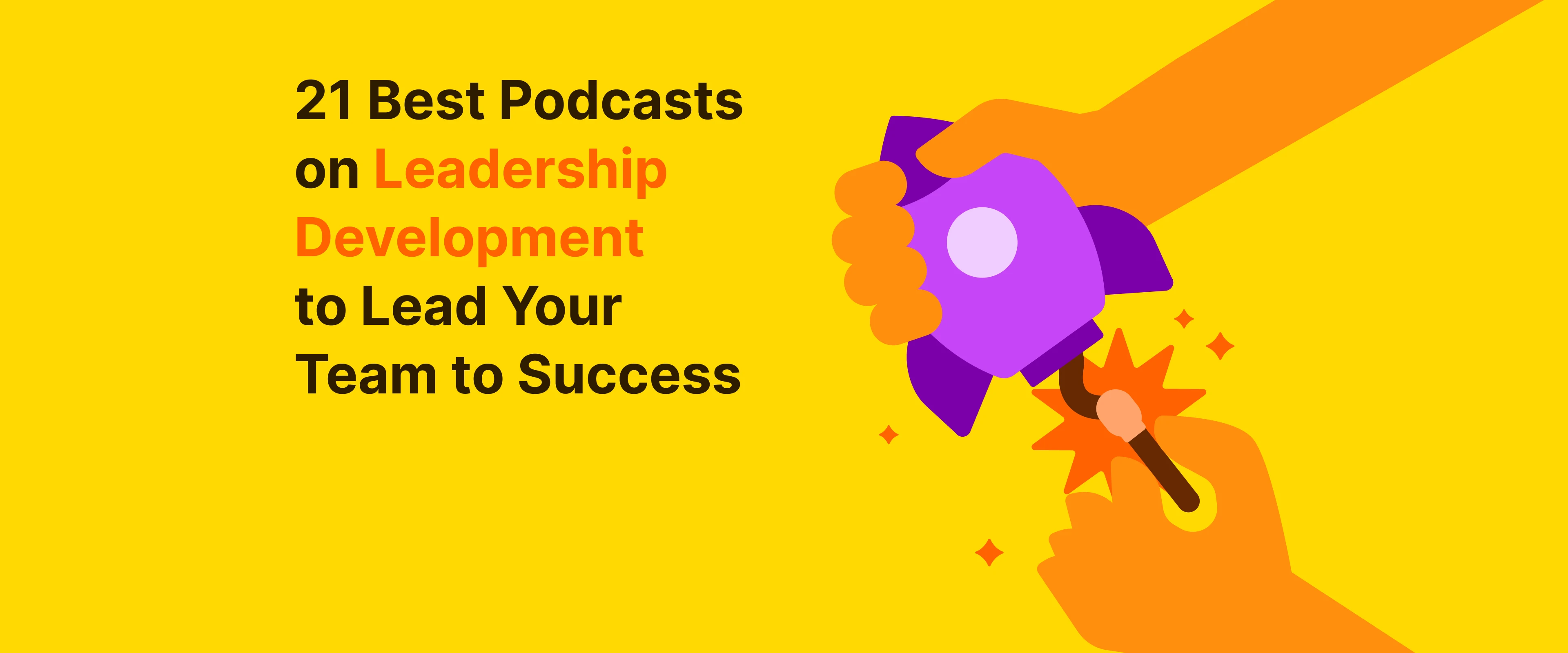 21 Best Leadership Podcasts Every Great Leader Should Listen To in 2025
