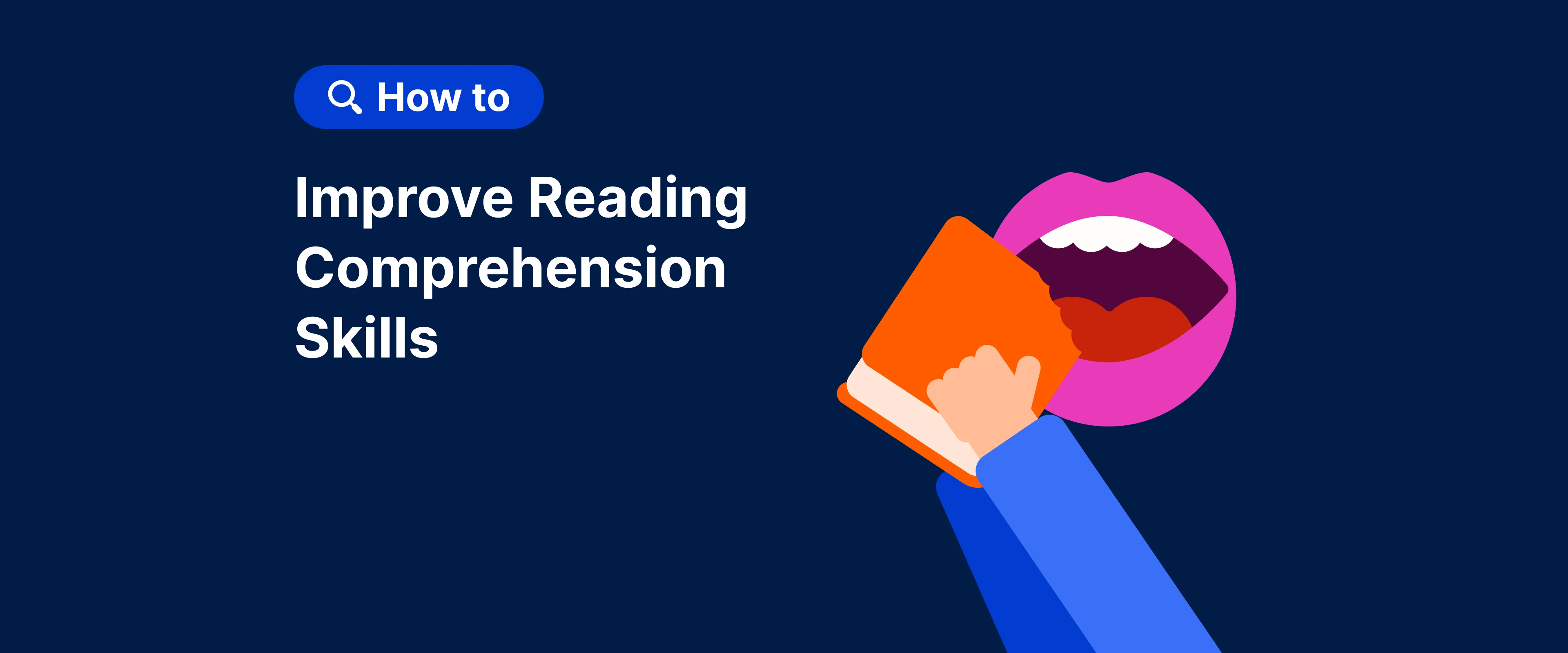 Learn how to improve your reading comprehension skills today!