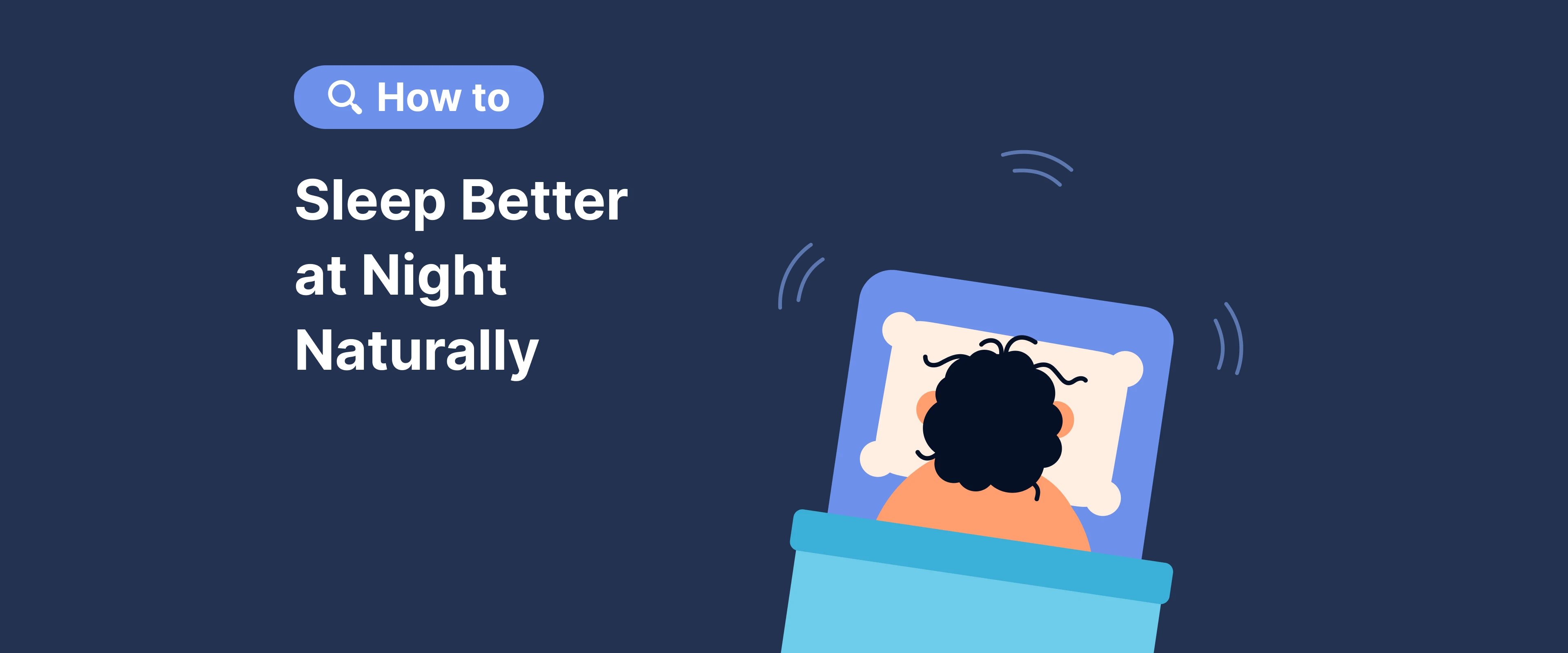 How To Sleep Better At Night Naturally 2026 Sleeping Guide