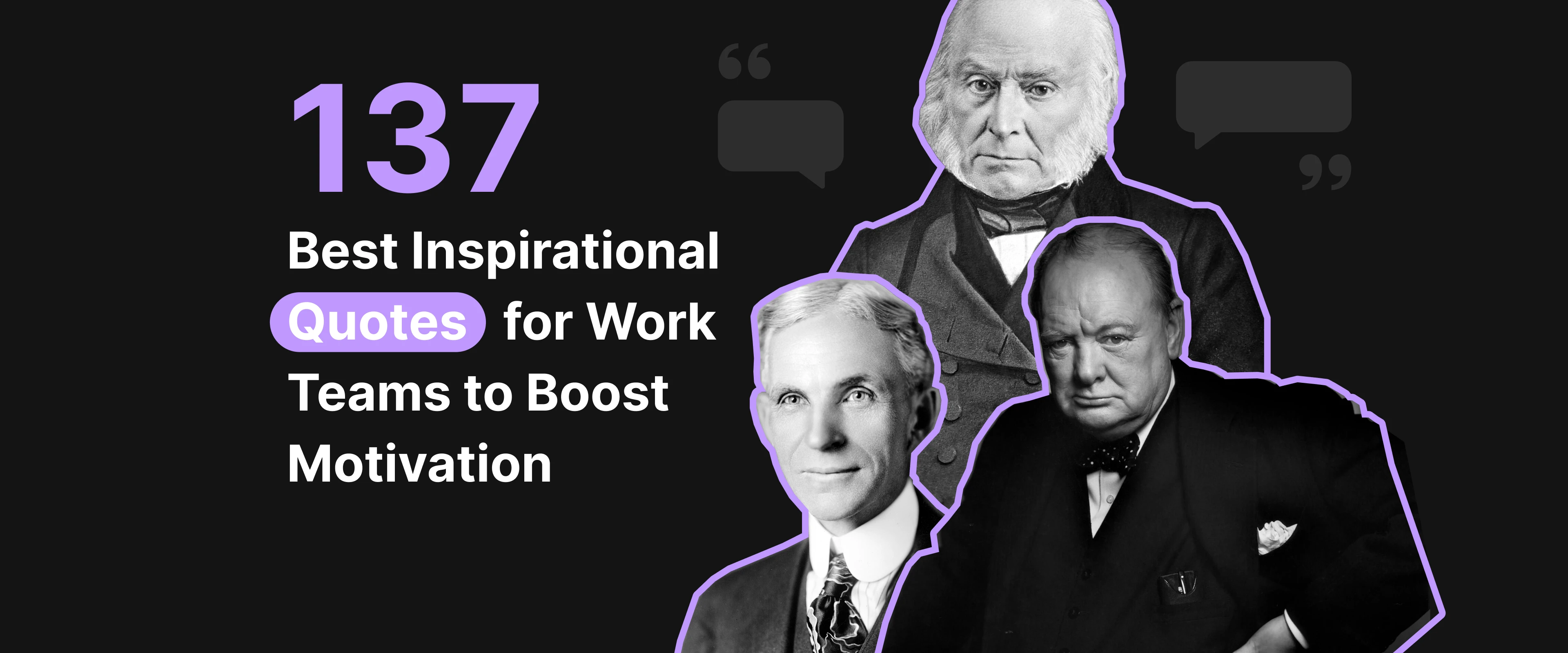 137 Inspirational Quotes to Motivate and Energize Your Work Team