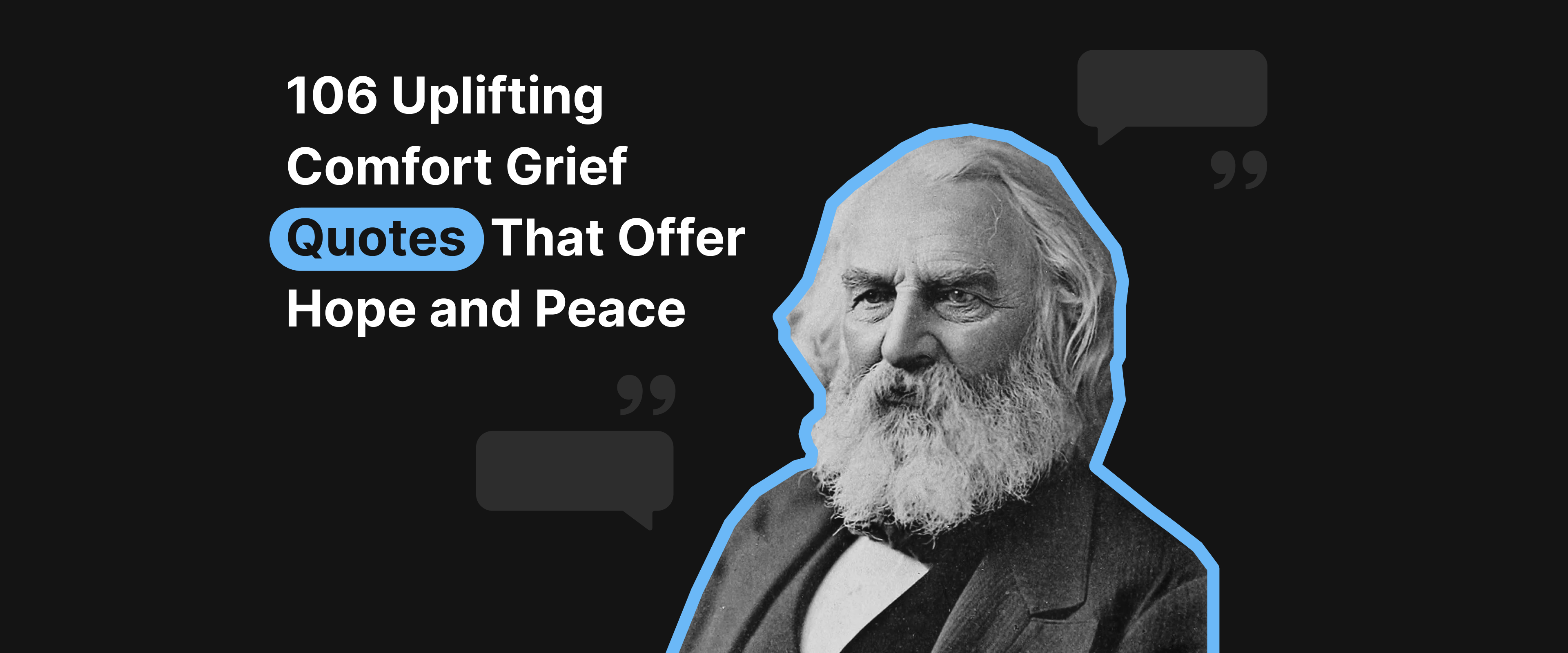 106 Uplifting Comfort Grief Quotes You'll Want to Bookmark