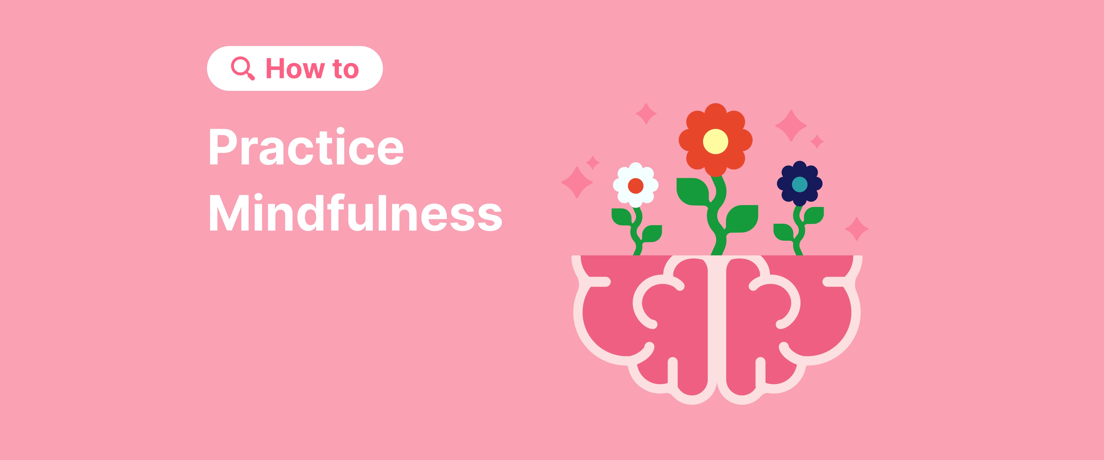 How to Practice Mindfulness in 5 Simple Steps