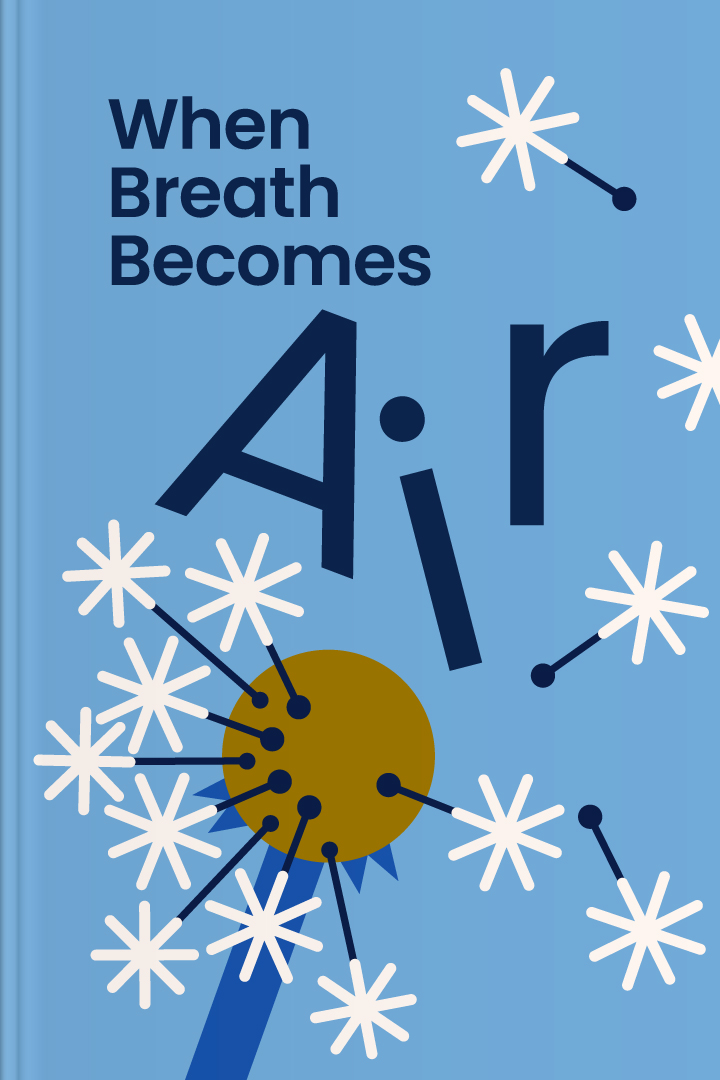 Summary of 'When Breath Becomes Air' by Paul Kalanithi