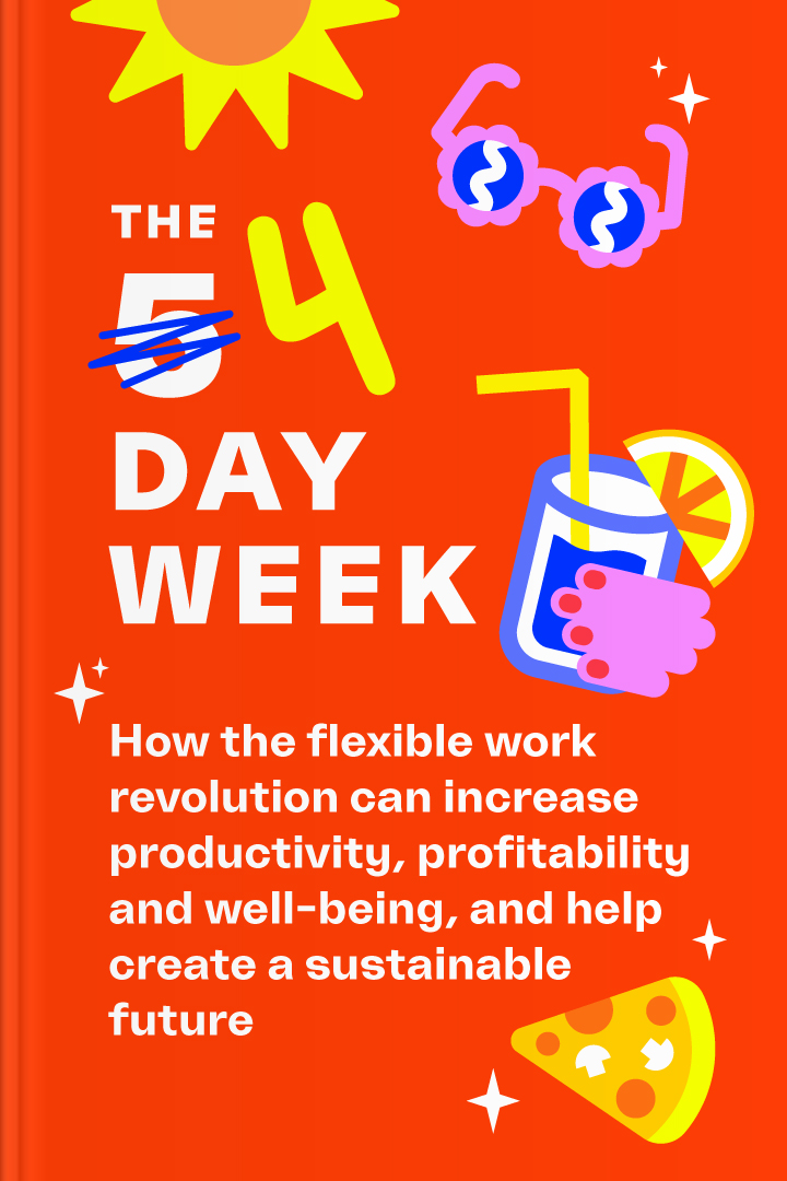 The 4 Day Week Summary | Book by Andrew Barnes & Stephanie Jones