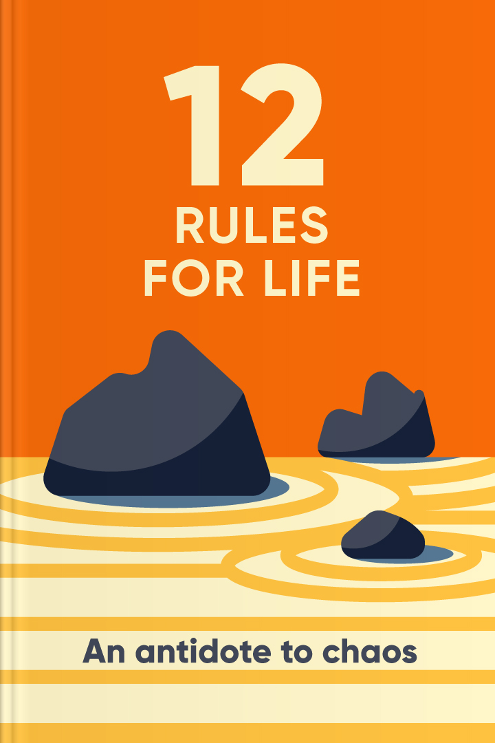 12 Rules for Life Summary | Book by Jordan Peterson