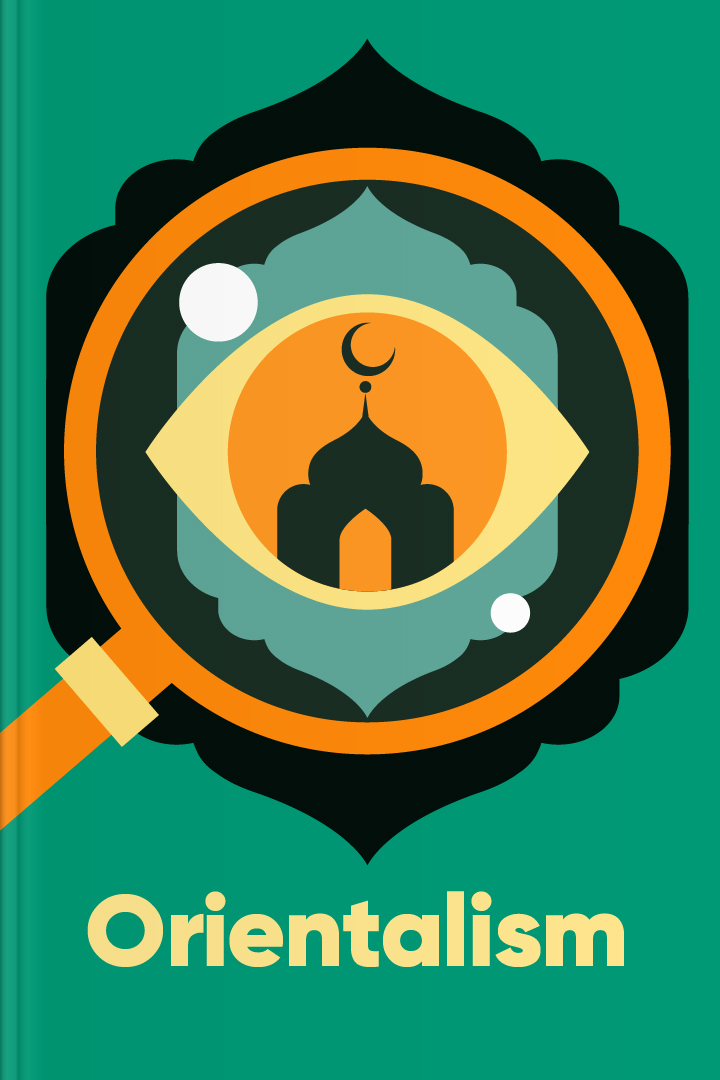 Orientalism Summary | Book by Edward W. Said