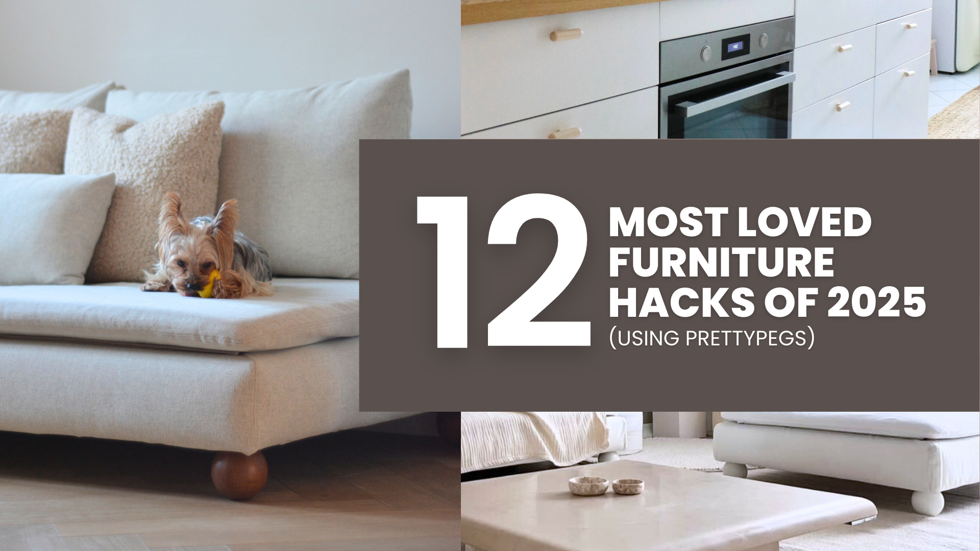 12 Most Loved Furniture Hacks of 2025