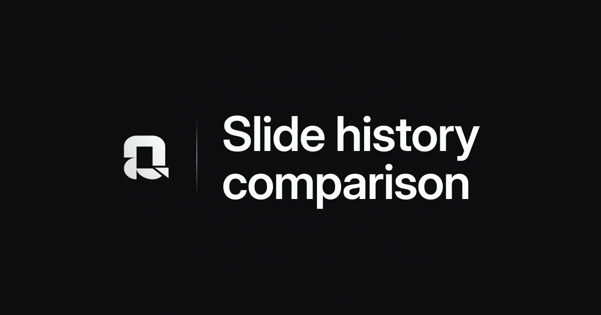 Slide history comparison – Quartr