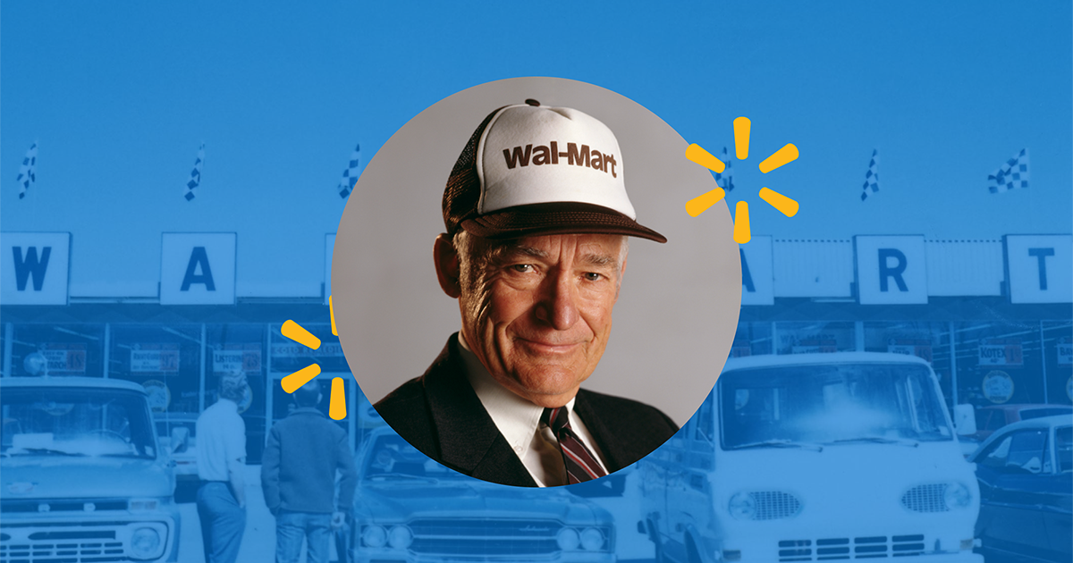 Sam Walton: Building Walmart