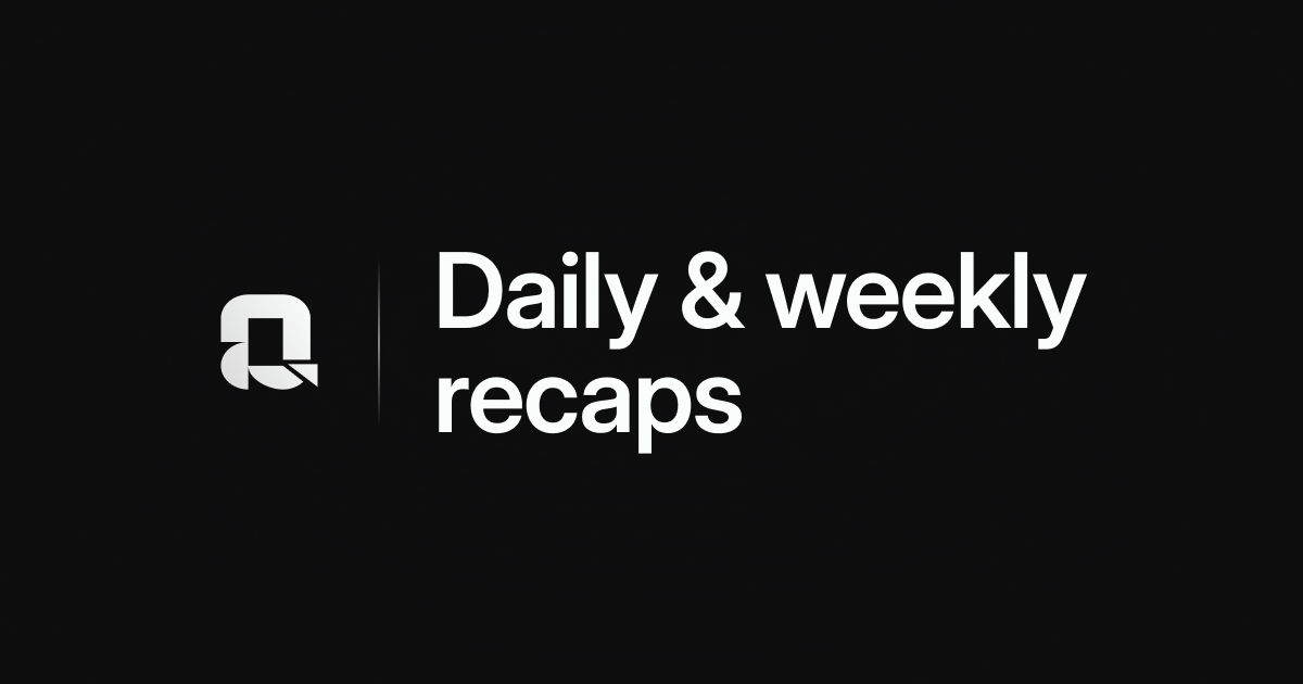 Daily & weekly recaps – Quartr