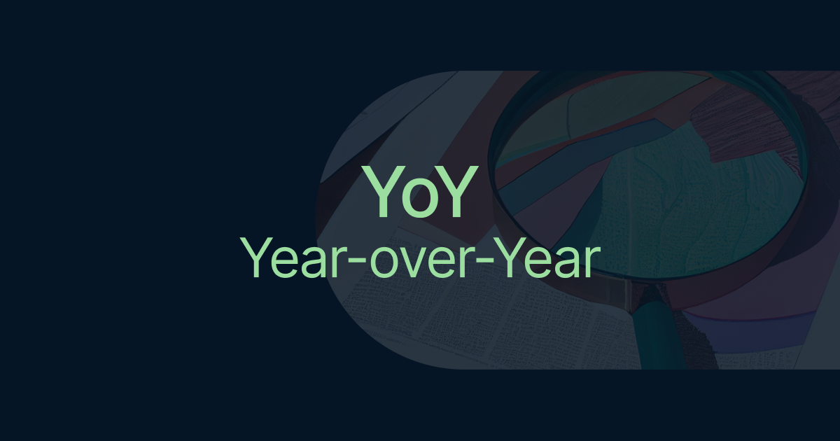 Year-over-Year (YOY): Meaning, Formula, and Application