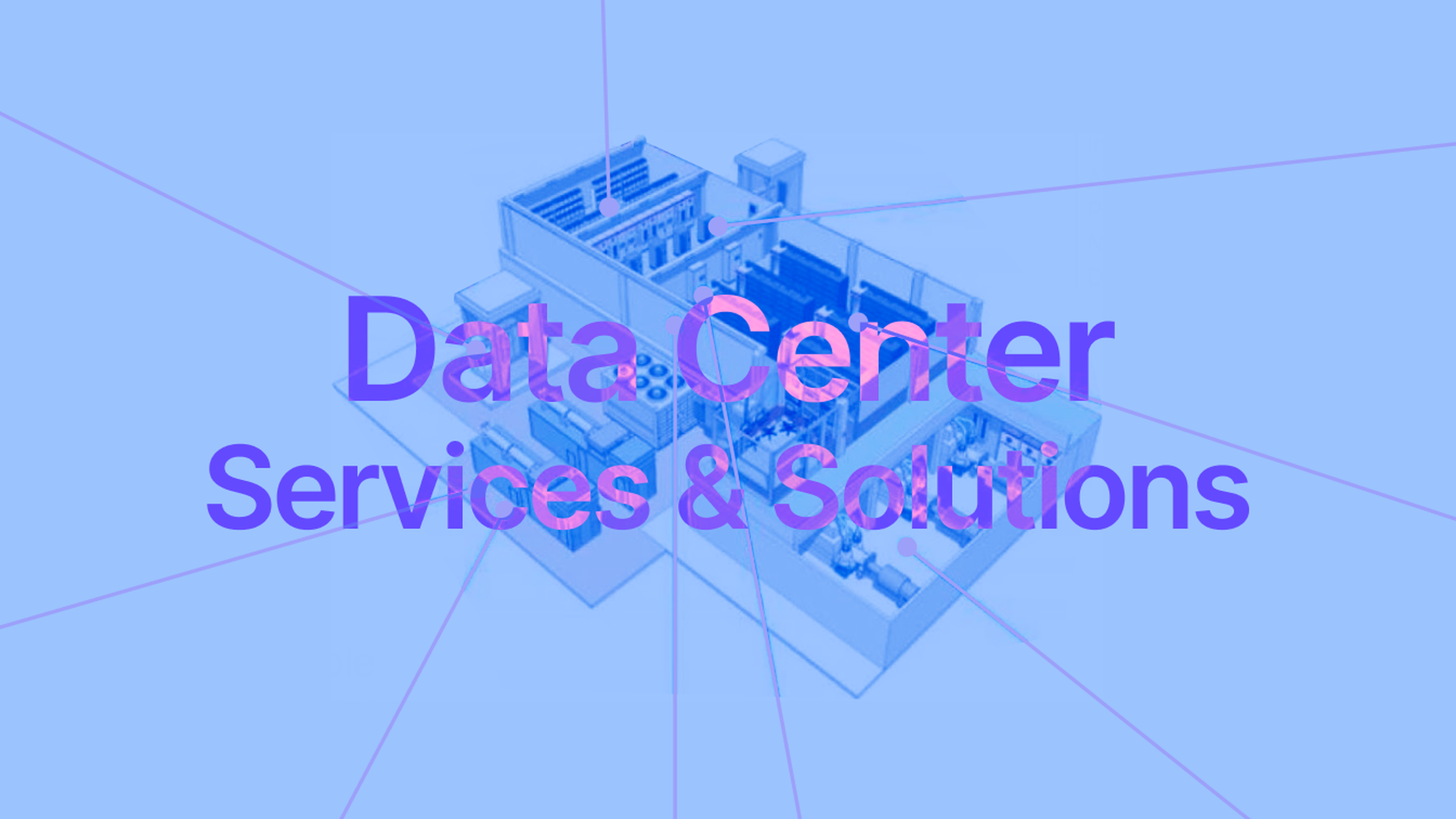 Data Center Services & Solutions: Powering the Backbone of the Internet