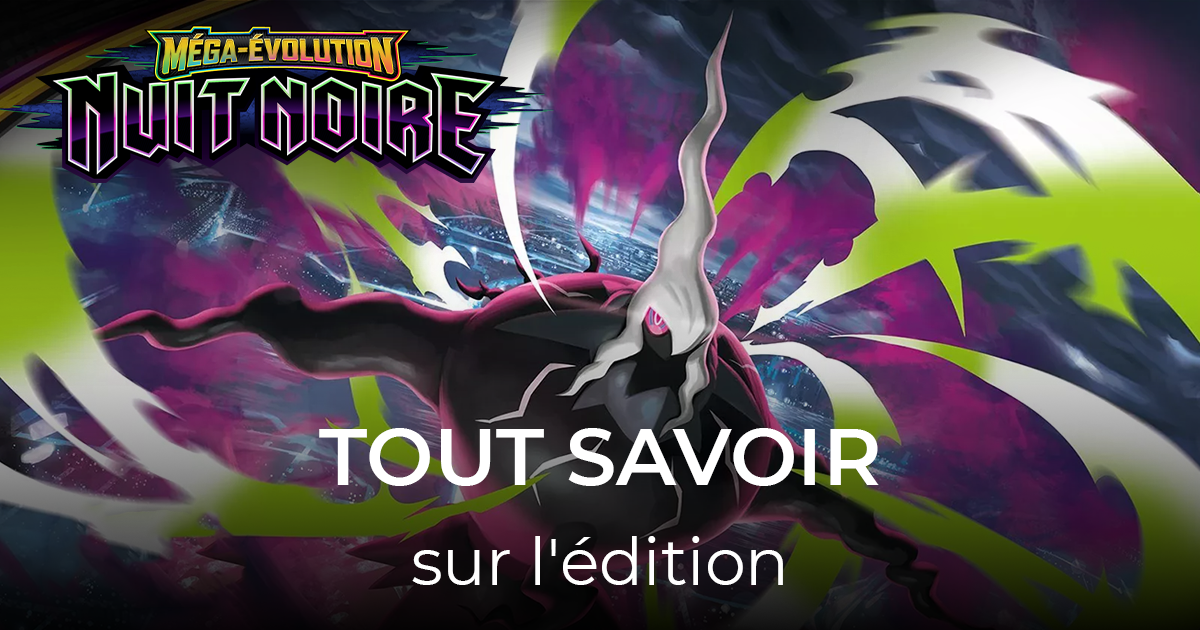 Tout savoir sur l'extension Pokémon ME05 Méga-Évolution – Nuit Noire ...