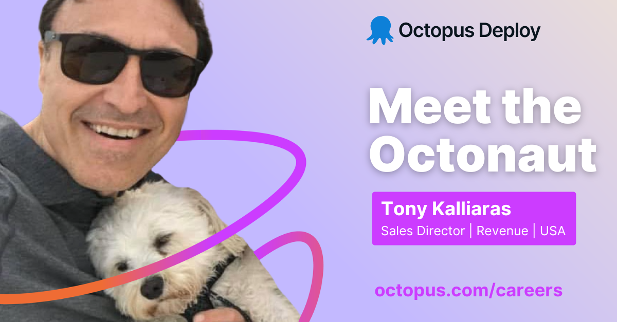 Tony Kalliaras - Meet the Octonaut - Octopus Deploy