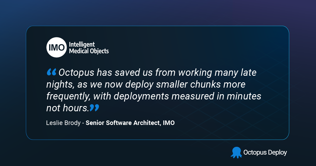 IMO moved from quarterly to daily deployments, enabling healthcare data ...