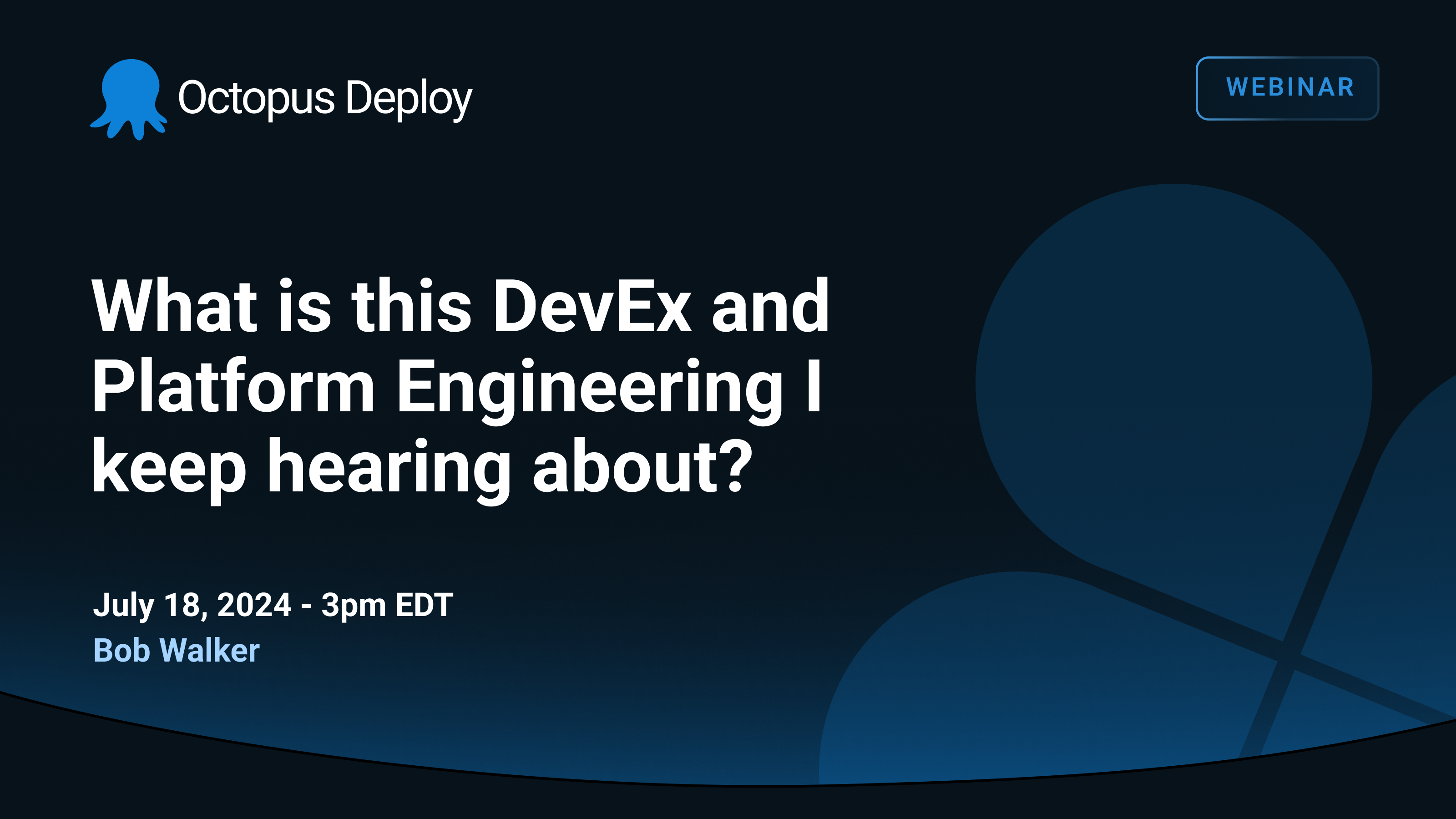DevOps webinars from Octopus Deploy - Octopus Deploy