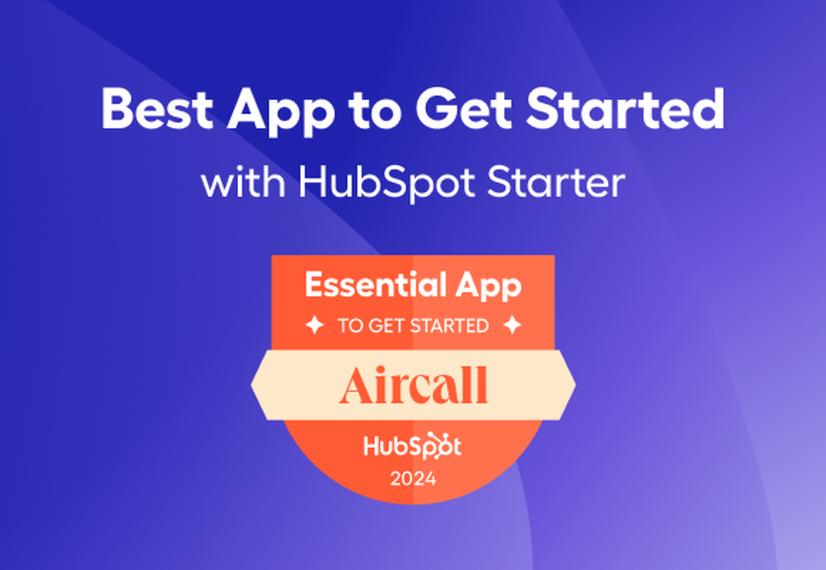 The best phone system for HubSpot Free & Starter | Aircall