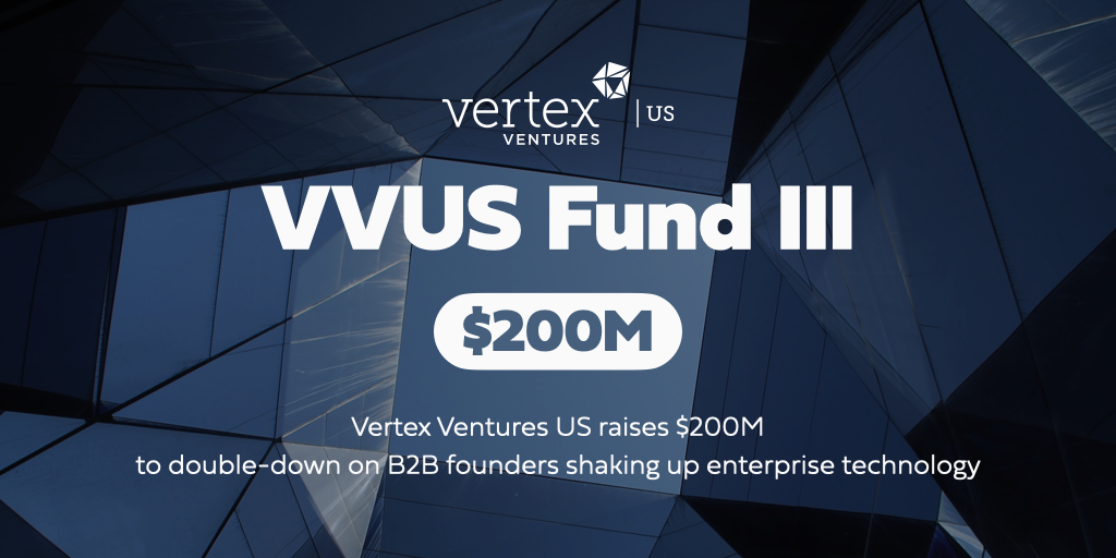 We have 200M Reasons to be Excited About Enterprise Founders | Vertex ...