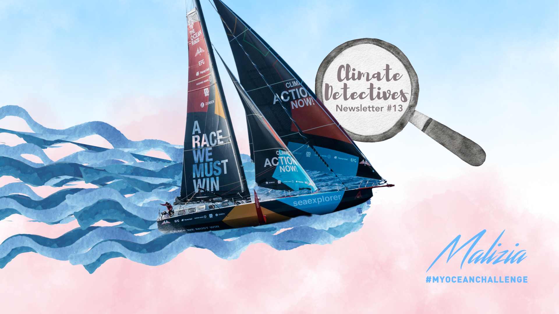 My Ocean Challenge Newsletter #13 - climate detectives! | Team Malizia ...