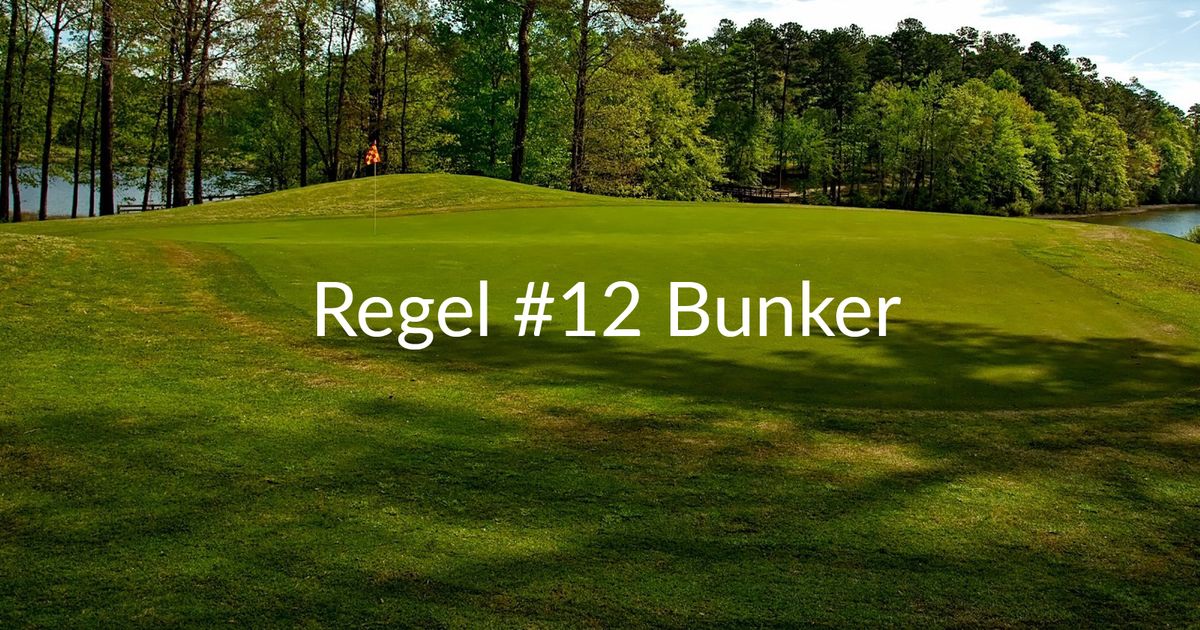 #12 - Bunker - Kais Golf Guide