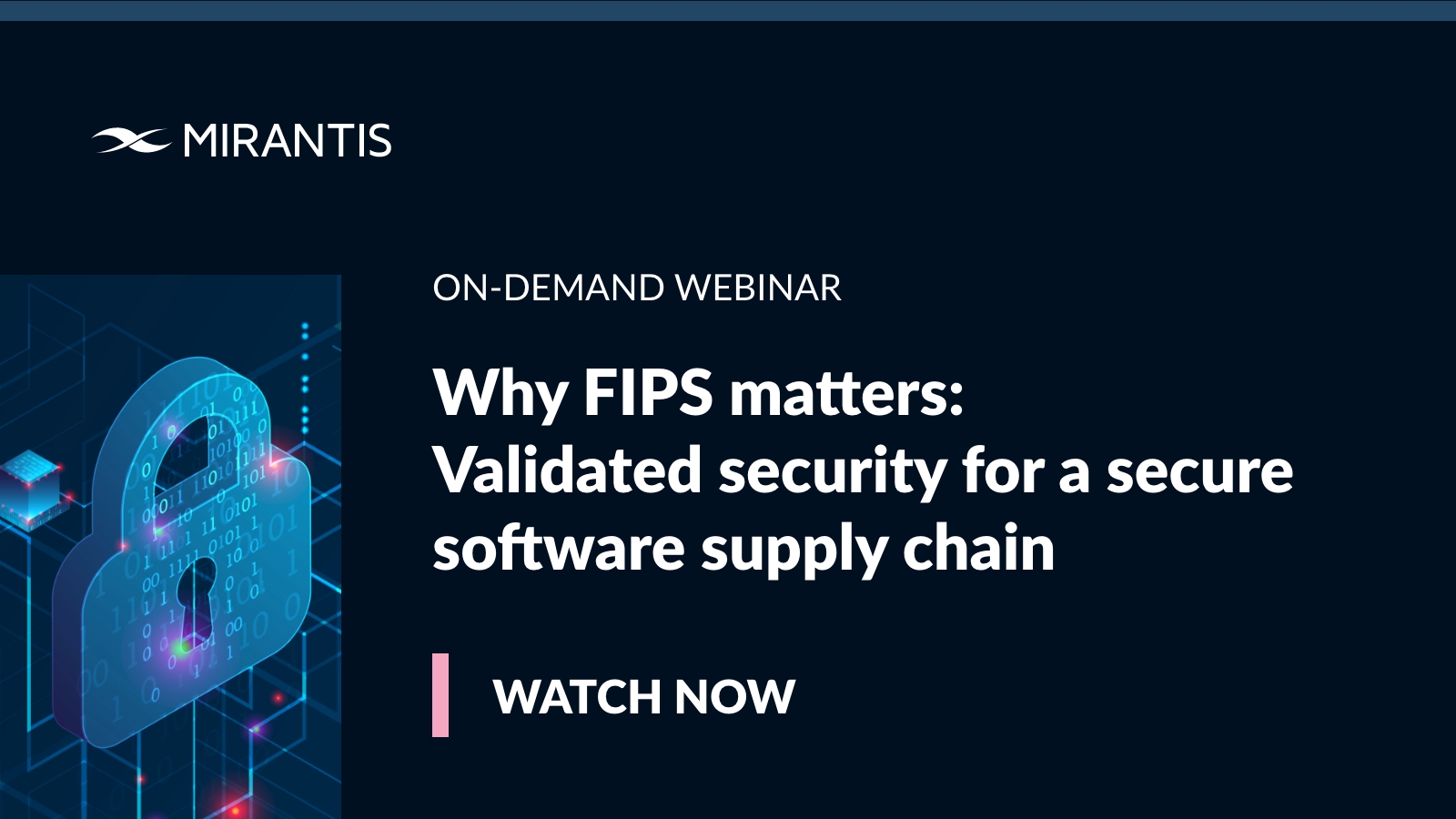 Why FIPS matters: Validated security for a secure software supply chain | Mirantis
