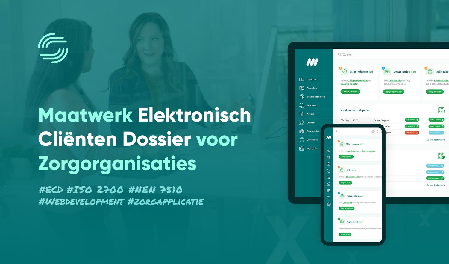 Maatwerk Elektronisch Cliënten Dossier (ECD) voor Zorgorganisaties