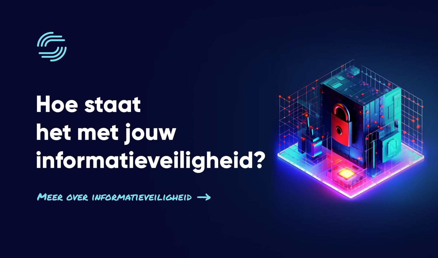 Standaarden voor informatiebeveiliging, praktische tips & meer